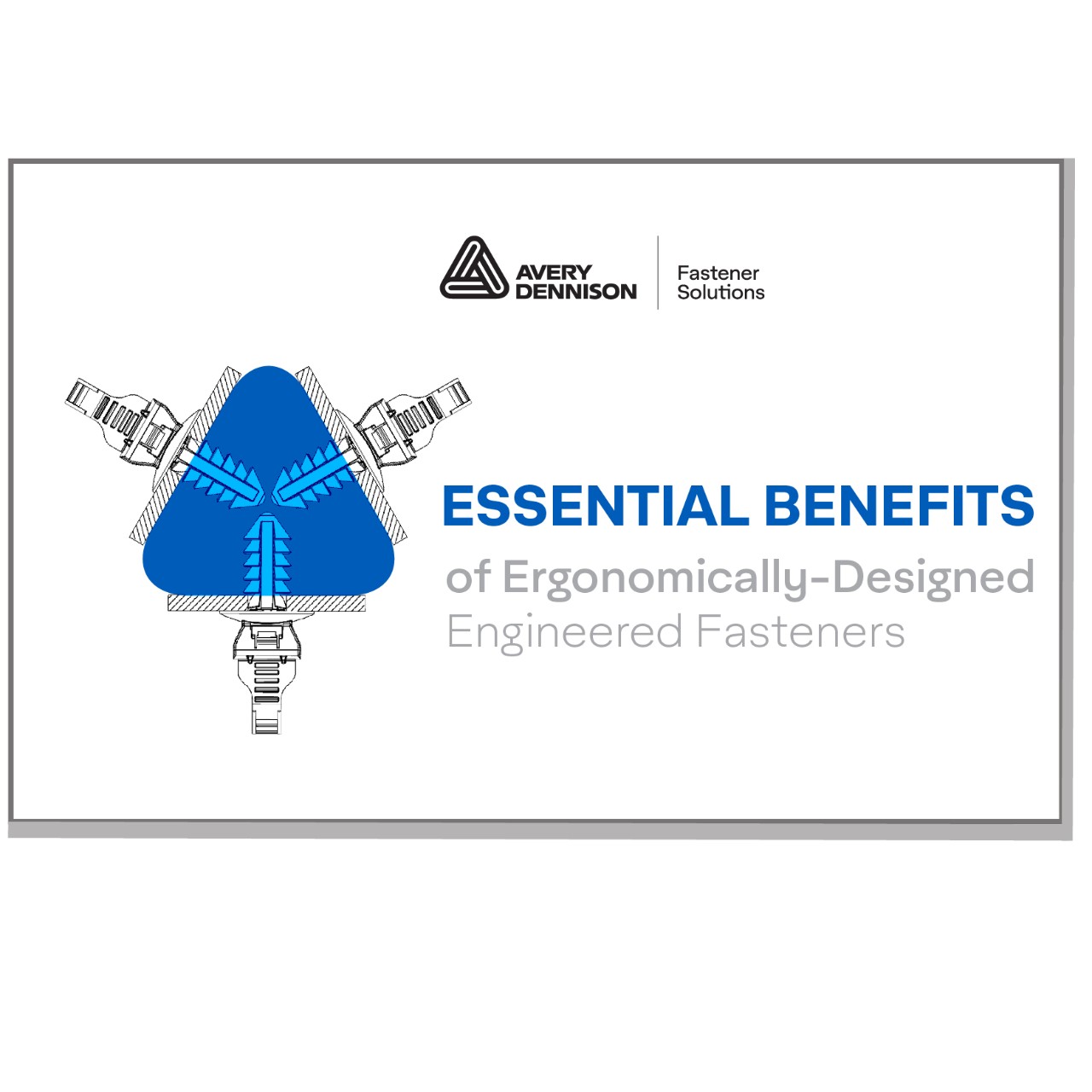 Ergonomic-ebook | Avery Dennison | Fastener Solutions